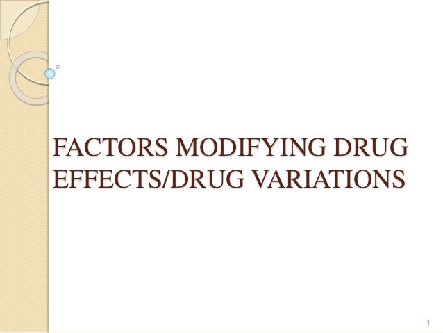 Factors modifying drug effects