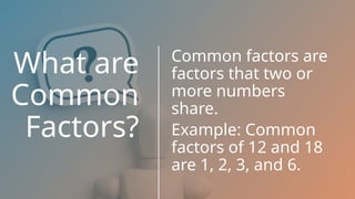 Mathematics: FInding Factors & Multiples | PPT