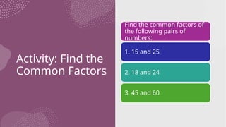Mathematics: FInding Factors & Multiples | PPT