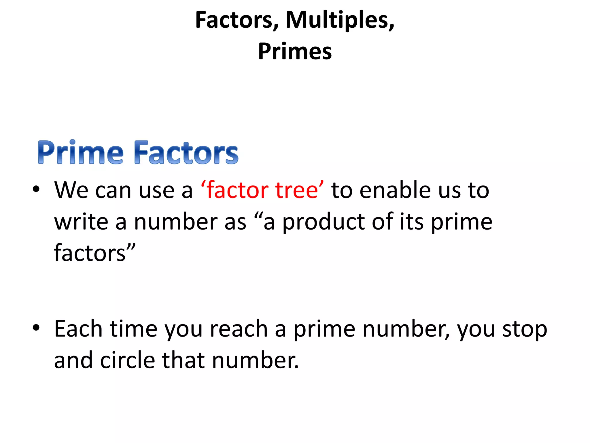 Factors, multiples and primes | PPTX