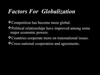 Factors of globalization | PPT