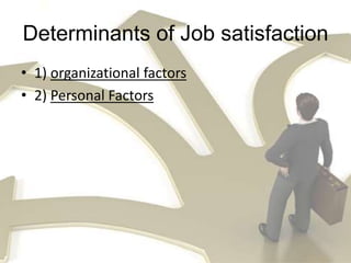 Factors of job Satisfaction | PPTX