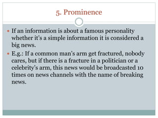 Factors of news value2 | PPTX