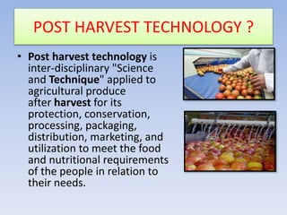 Factors of post harvest technology | PPTX