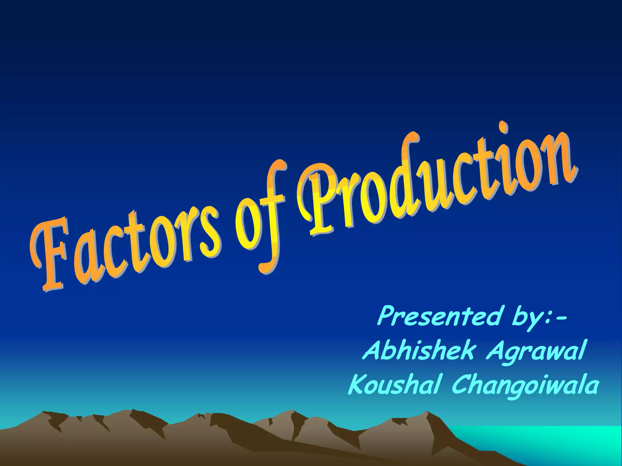 Factors of production | PPTX