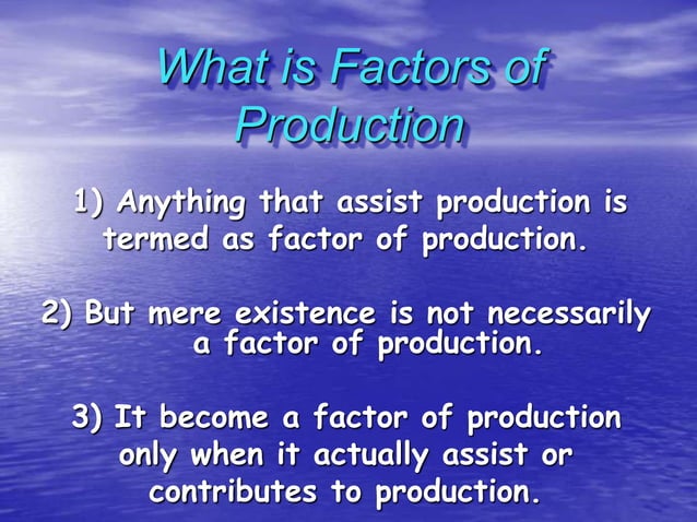 Factors of production | PPTX | Business | Business and Finance