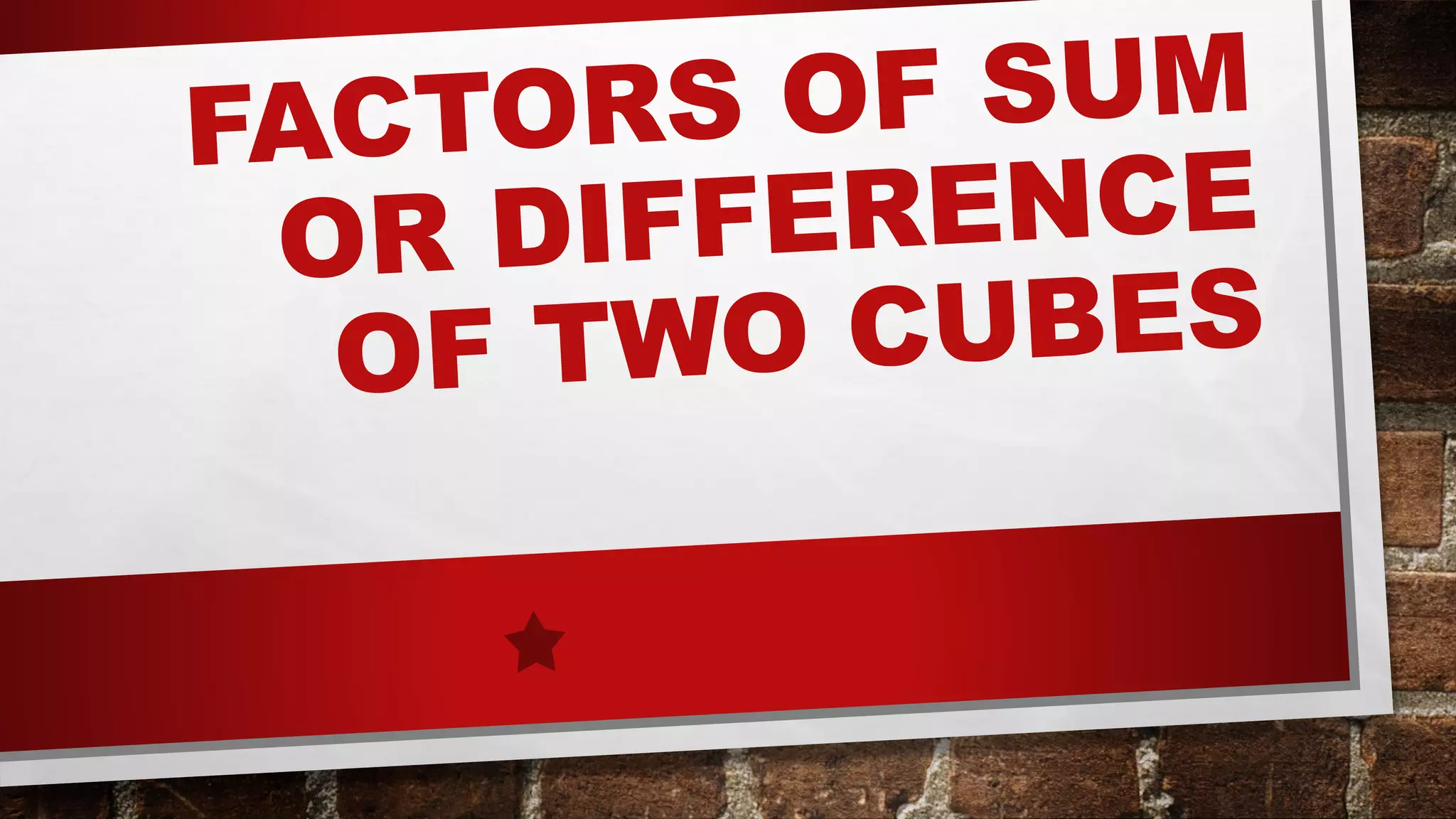 Factors of Sum or Difference of Two Cubes | PDF | Physics | Science