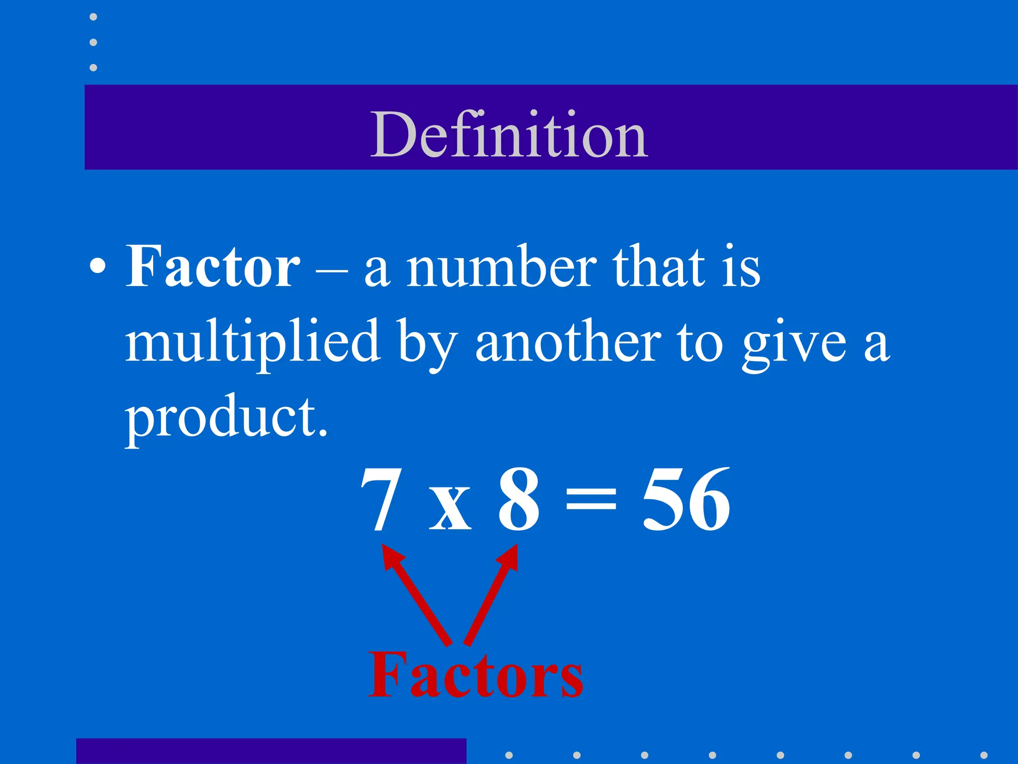 Factors, Prime Numbers & Composite Numbers.ppt