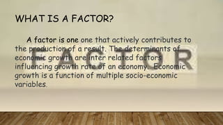 FACTORS PROMOTING ECONOMIC DEVELOPMENT.pptx