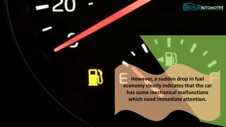 Factors Responsible for Poor Fuel Economy in a Car | PPT