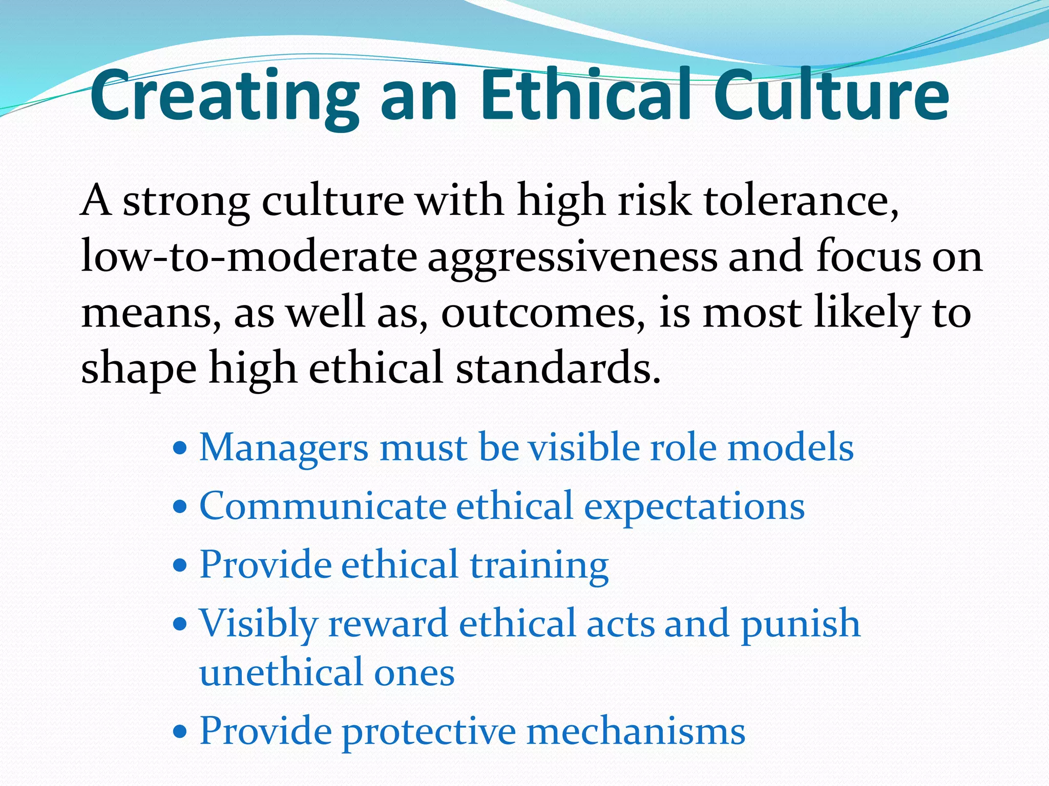 Factors shaping organizational culture & creating an ethical culture | PPTX