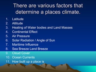 Factors that affect climate | PPT