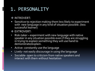Factors that affect language learning strategies | PPTX