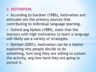 FACTORS THAT AFFECT LEARNING LANGUAGE STRATEGIES. | PPTX