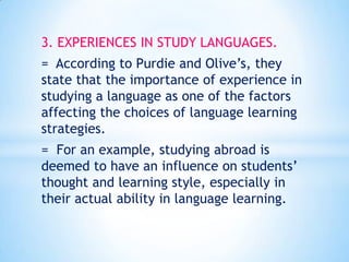 FACTORS THAT AFFECT LEARNING LANGUAGE STRATEGIES. | PPTX