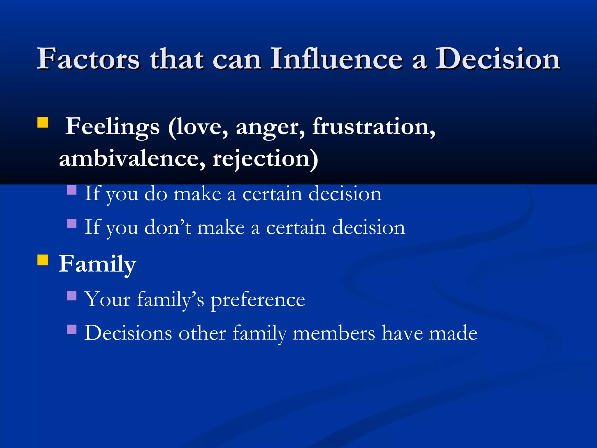 Factors that can influence a decision | PPT