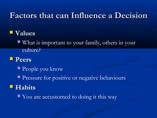 Factors that can influence a decision | PPT