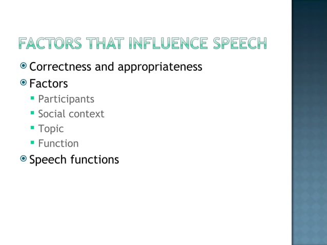 Factors that influence speech | PPT
