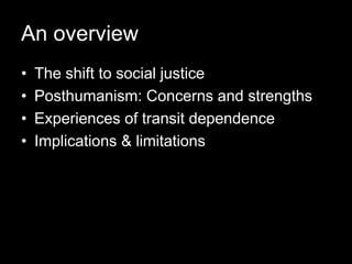 Factors to Actors: Implications of Posthumanism for Social Justice Work | PPT