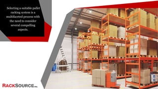 Factors to Consider Before Installing a Pallet Racking System | PPTX