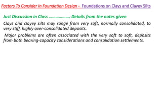 Factors to consider in foundation design | PPTX
