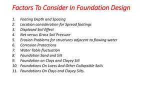 Factors to consider in foundation design | PPTX