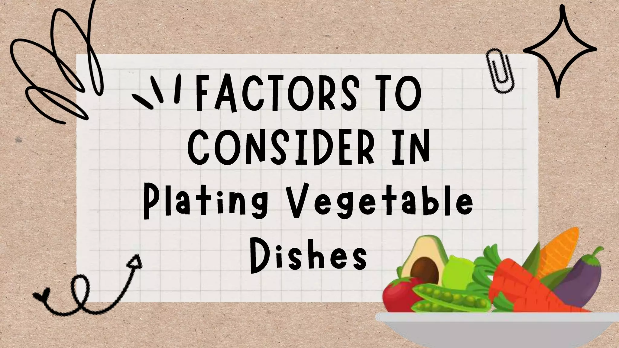 Factors to Consider in Plating Vegetable Dishes.pptx