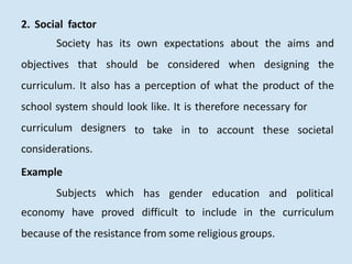 Factor that influance curriculum development.pptx