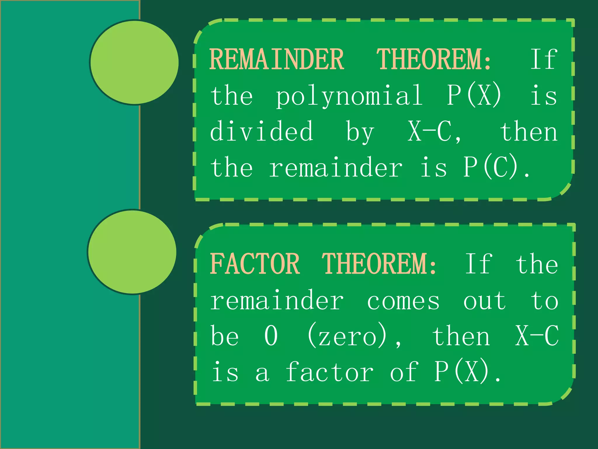 Factor Theorem and Remainder Theorem | PPTX