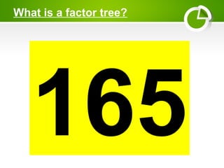 Factor trees | PPT
