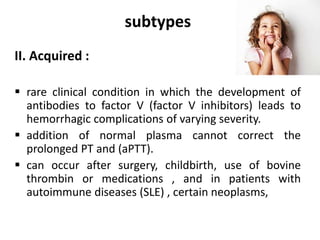 Factor v deficiency | PPTX