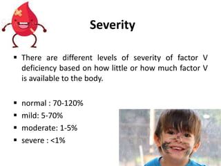 Factor v deficiency | PPTX