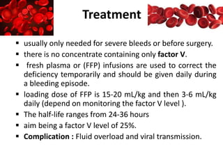 Factor v deficiency | PPTX