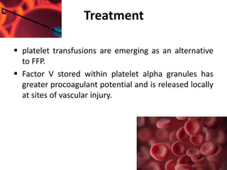 Factor v deficiency | PPTX