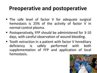Factor v deficiency | PPTX