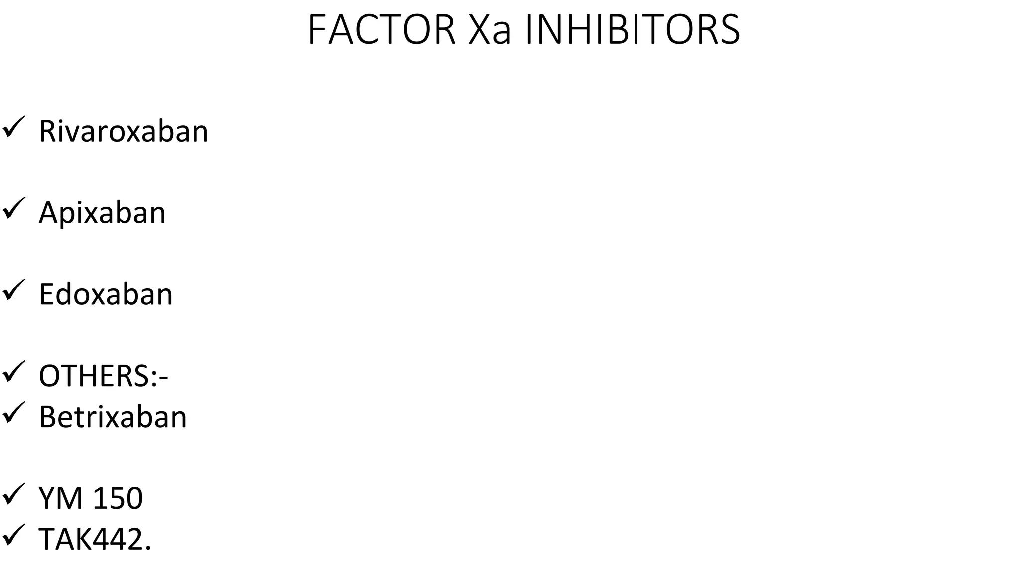 Factor xa inhibitors | PPTX