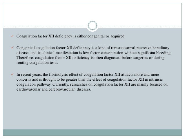 Factor Xii Deficiency
