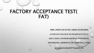 Factory Acceptance Test( FAT).pptx . | PPTX