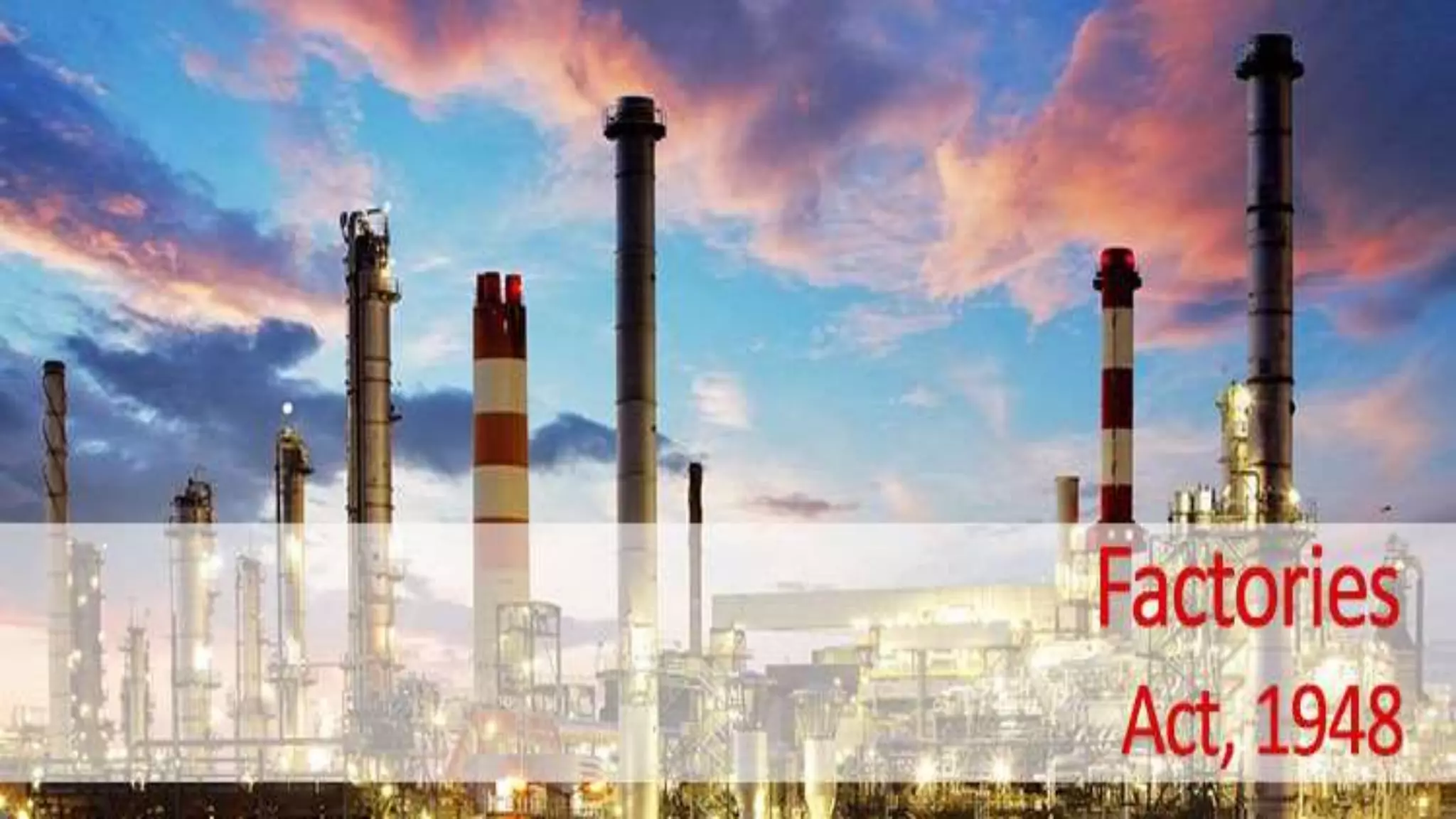 Factory act 1948 | PPTX