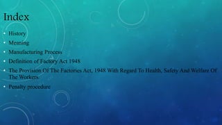 Factory act 1948 | PPTX | Indoor Environmental Quality | Home & Garden