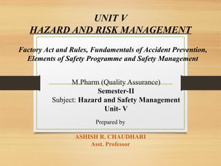 Factory Act and Rules, Fundamentals of Accident Prevention, Elements of ...