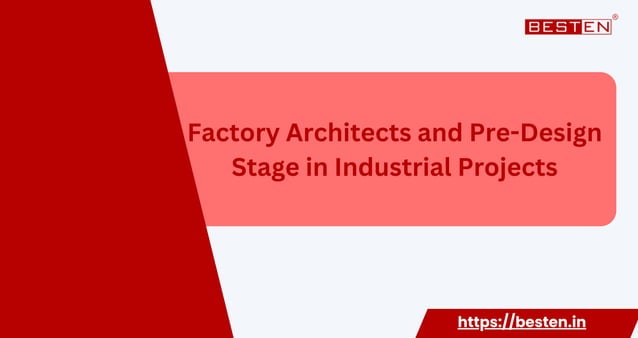 Factory Architects and Pre-Design Stage in Industrial Projects.pdf