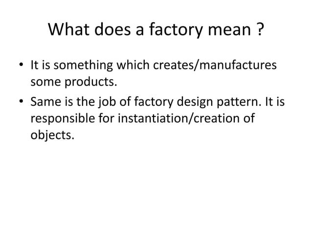 Factory design pattern | PPTX | Programming Languages | Computing