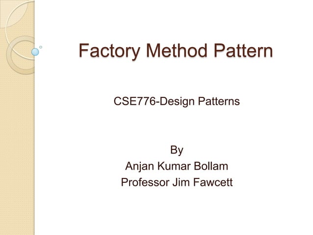 Factory Method Pattern | PPT