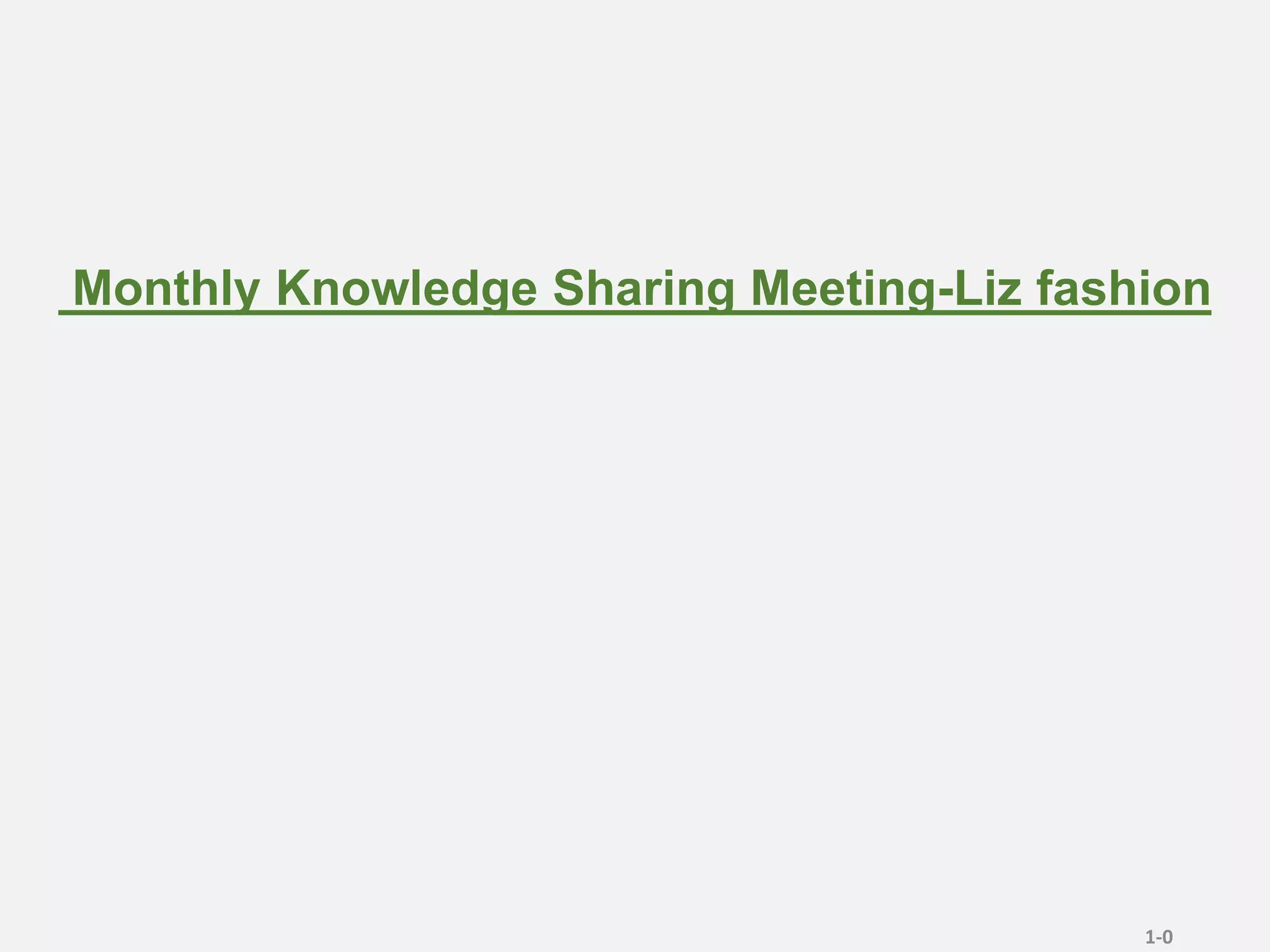 Factory Monthly KPI of Lizfashion.ppt