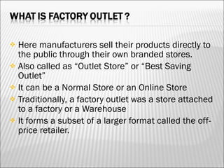 Factory Outlets | PPT