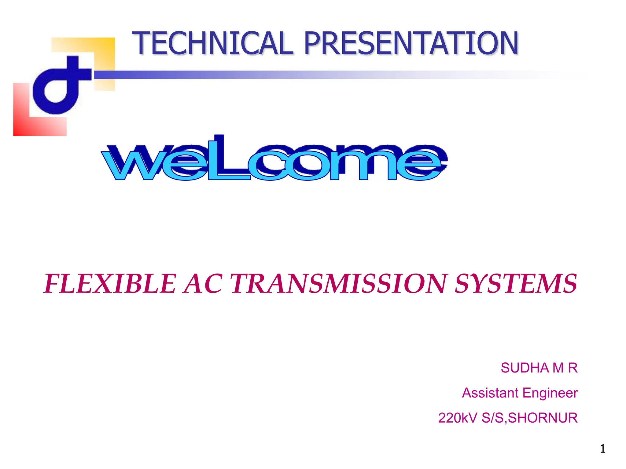 FACTS Flexible AC Transmission System.ppt