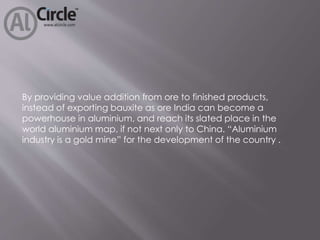 Facts, Prospects and Potential of Aluminium Industry in India | PPTX