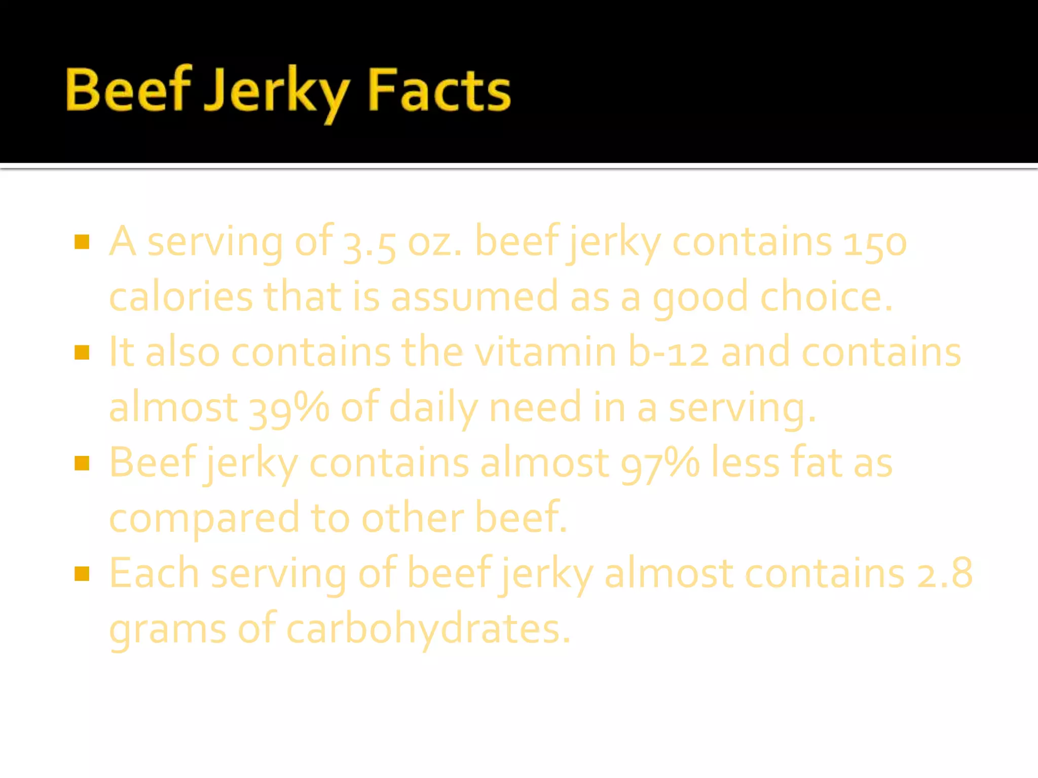 Facts about beef jerky | PPTX