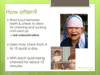 Facts about the Dangers of Betel Nut Chewing | PDF